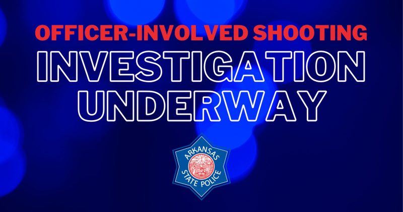 ASP CID INVESTIGATING HUGHES PD OFFICER-INVOLVED SHOOTING FATALITY ...
